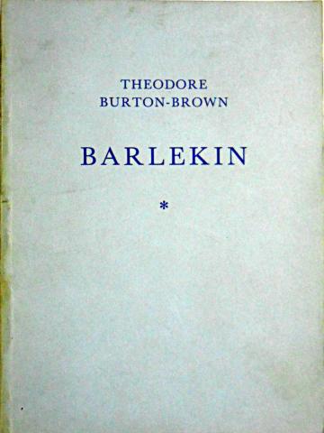 The untraceable Barlekin – Ancient History, Contemporary Belonging